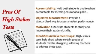 High Stakes tests Vs Low Stakes Tests [Testing and Assessment].pptx