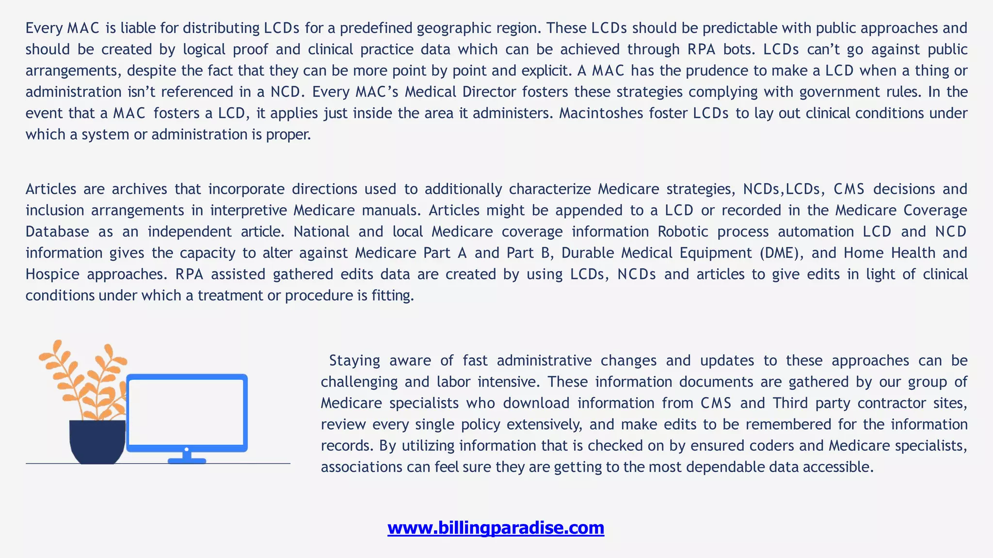 Achieve high standards of coverage determination edits using RPA. | PPT