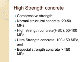 High strength concrete | PPTX