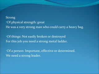 High, tall, strong, powerful | PPT