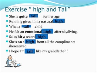 High, tall, strong, powerful | PPT