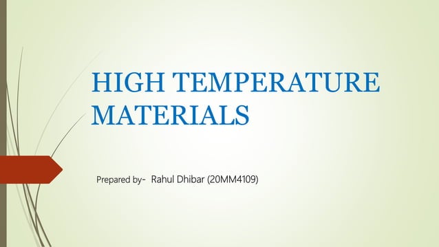 High temperature materials | PPTX | Chemistry | Science