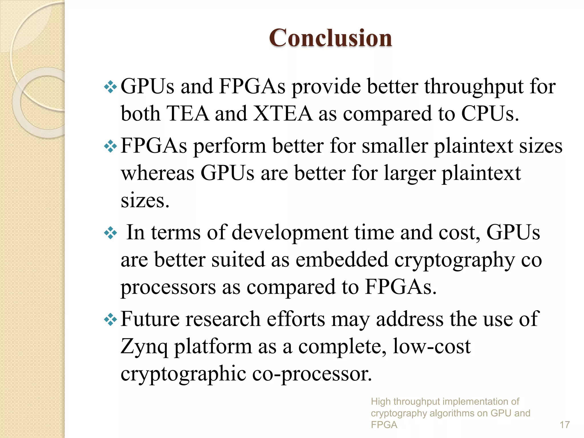 High Throughput Implementations Of Cryptography Algorithms On Gpu And