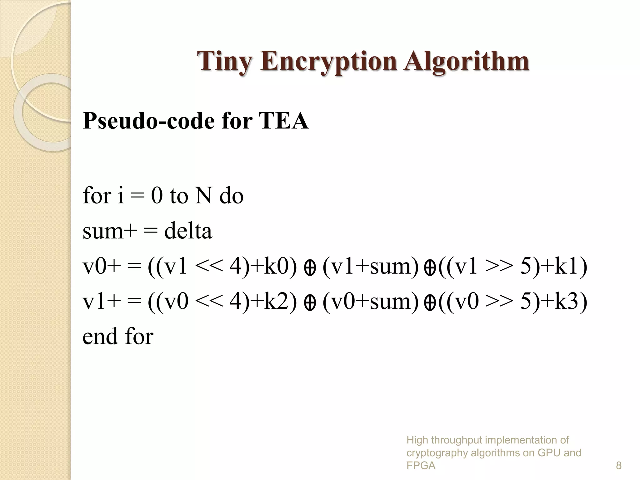 High Throughput Implementations Of Cryptography Algorithms On Gpu And