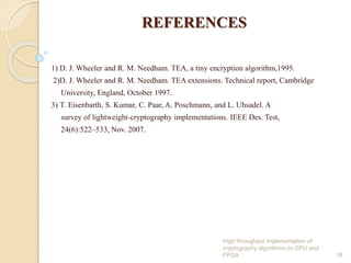 High throughput implementations of cryptography algorithms on GPU and ...