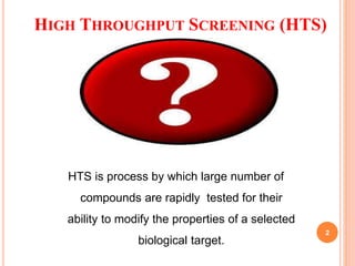 High throughput screening (hts) copy | PPTX