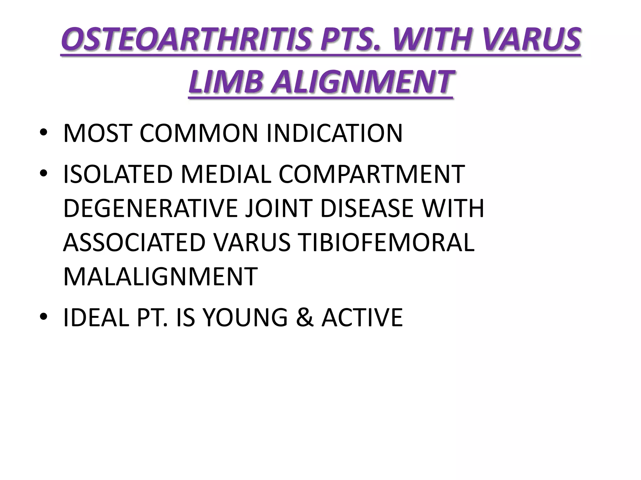 High tibial osteotomy in osteoarthritis knee & genu varum | PPT