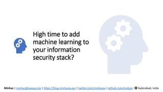 High time to add machine learning to your information security stack | PPT