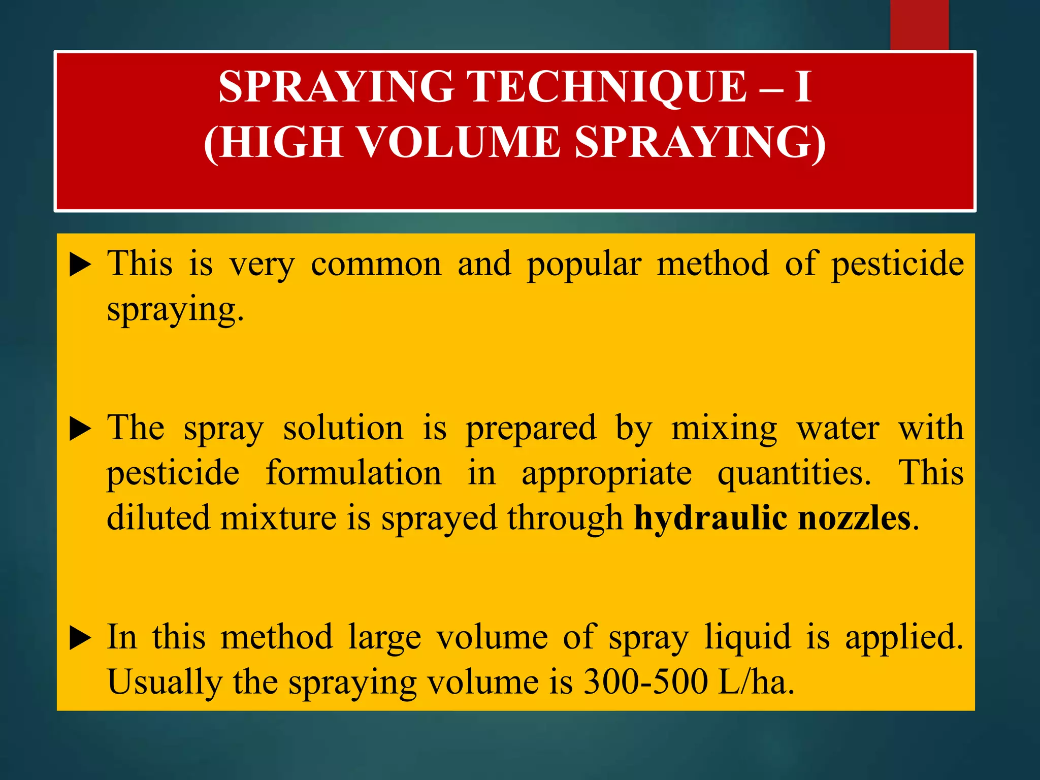 High volume, low volume and ultra low pesticide application | PPTX
