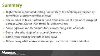 High volume test automation in practice | PPTX