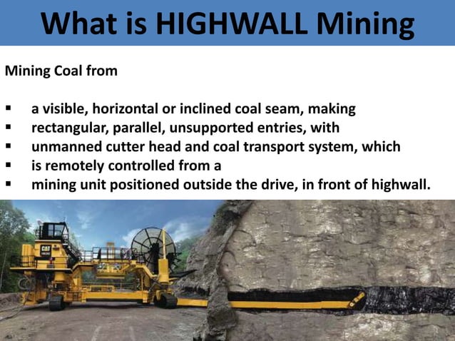 Highwall mining | PPTX