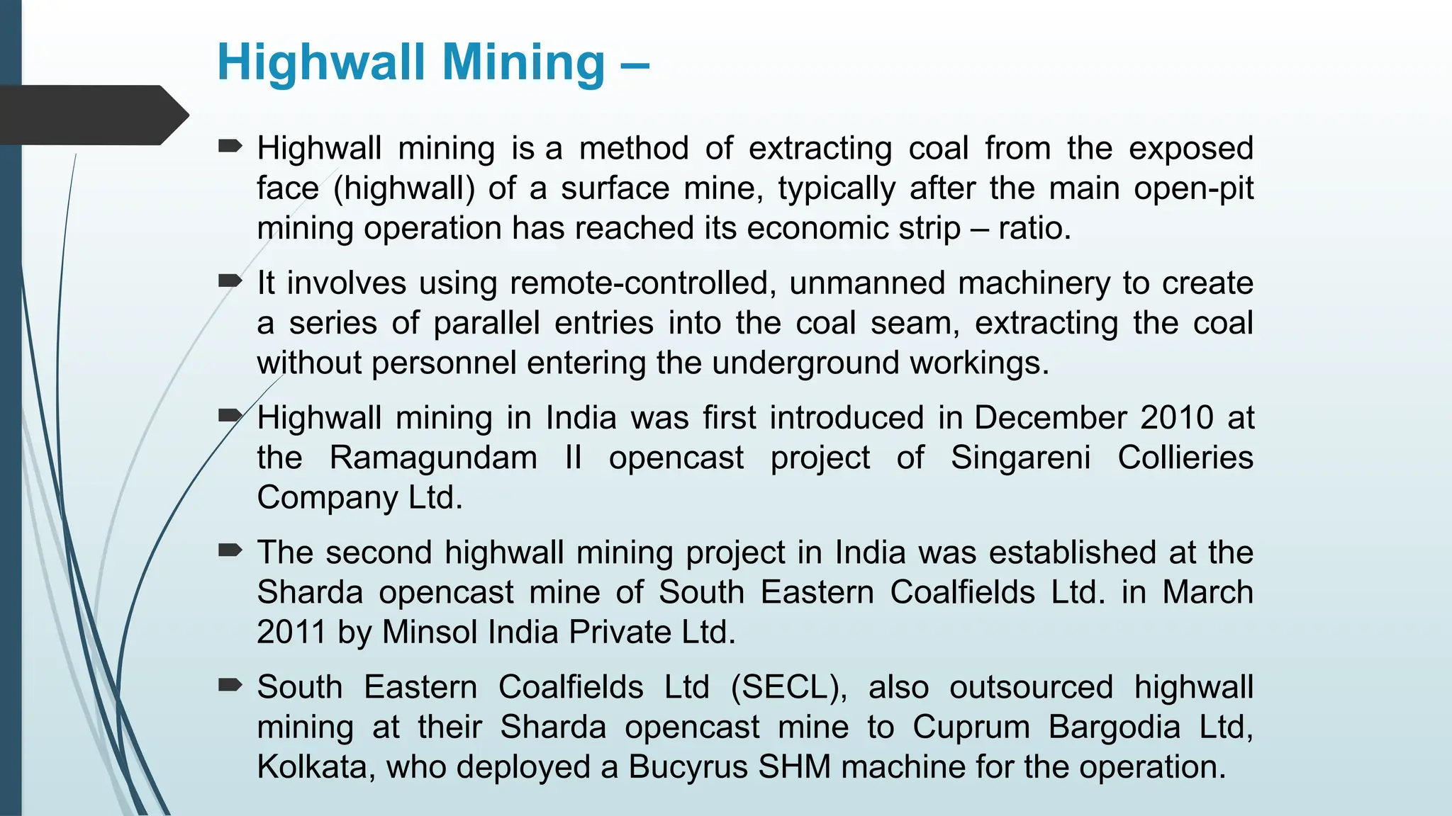 Highwall Mining Technology and Its Application | PPTX