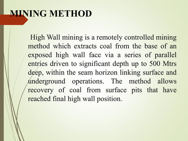 HIGH WALL MINING at SCCL - A Case Study | PPT