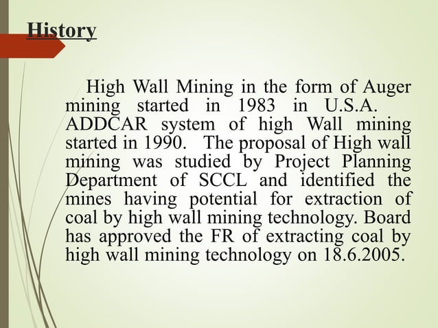 HIGH WALL MINING at SCCL - A Case Study | PPT