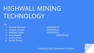highwall mining technologybnjdfyfgaewfhqewfqewf | PPTX
