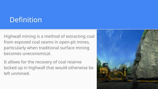 highwall mining technologybnjdfyfgaewfhqewfqewf | PPT