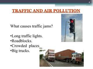 Air pollution due to road traffic | PPTX