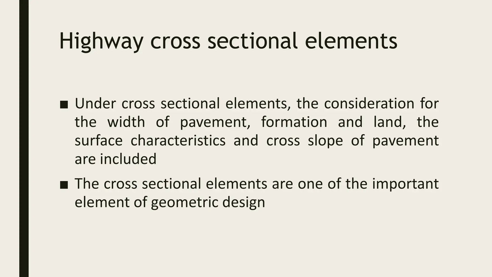 Introduction to Highway Cross-Sectional Elements .pptx