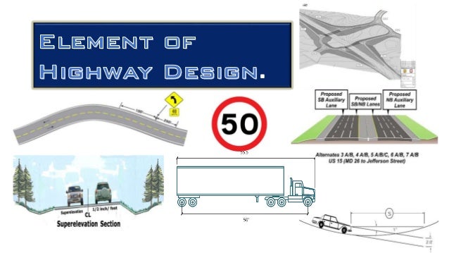 Highway Design - Techniques for proper Planning and Execution