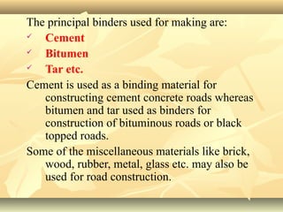 Highway engg. (road m aterial) | PPT