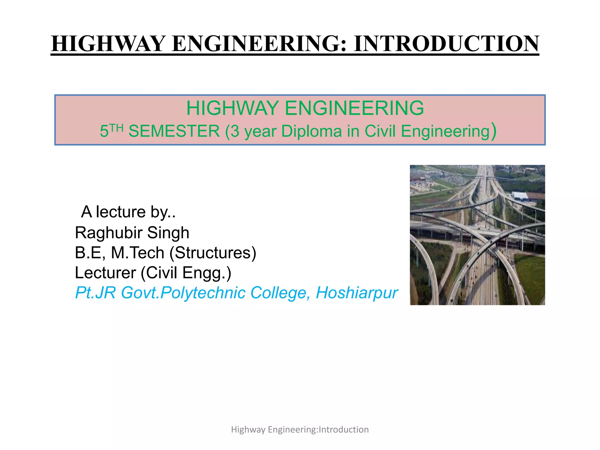 Highway Engineering Introduction Lecture 1 Ppt 