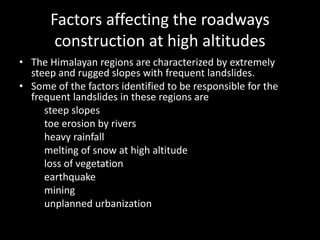 Highway engineering at high altitudes | PPTX
