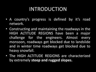Highway engineering at high altitudes | PPTX