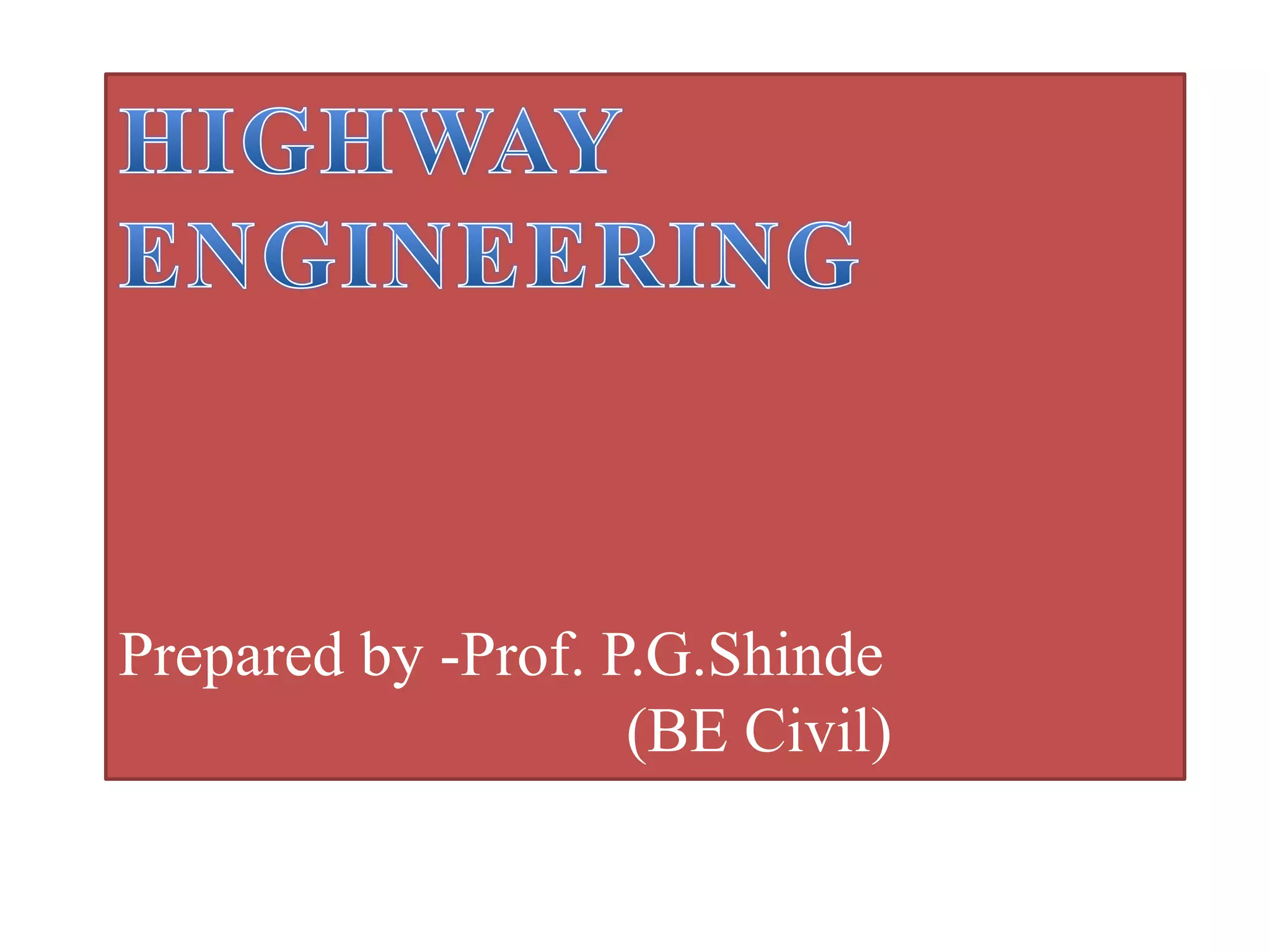Highway engineering introduction | PPTX