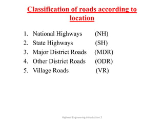 Highway engineering : Introduction 2 | PPTX