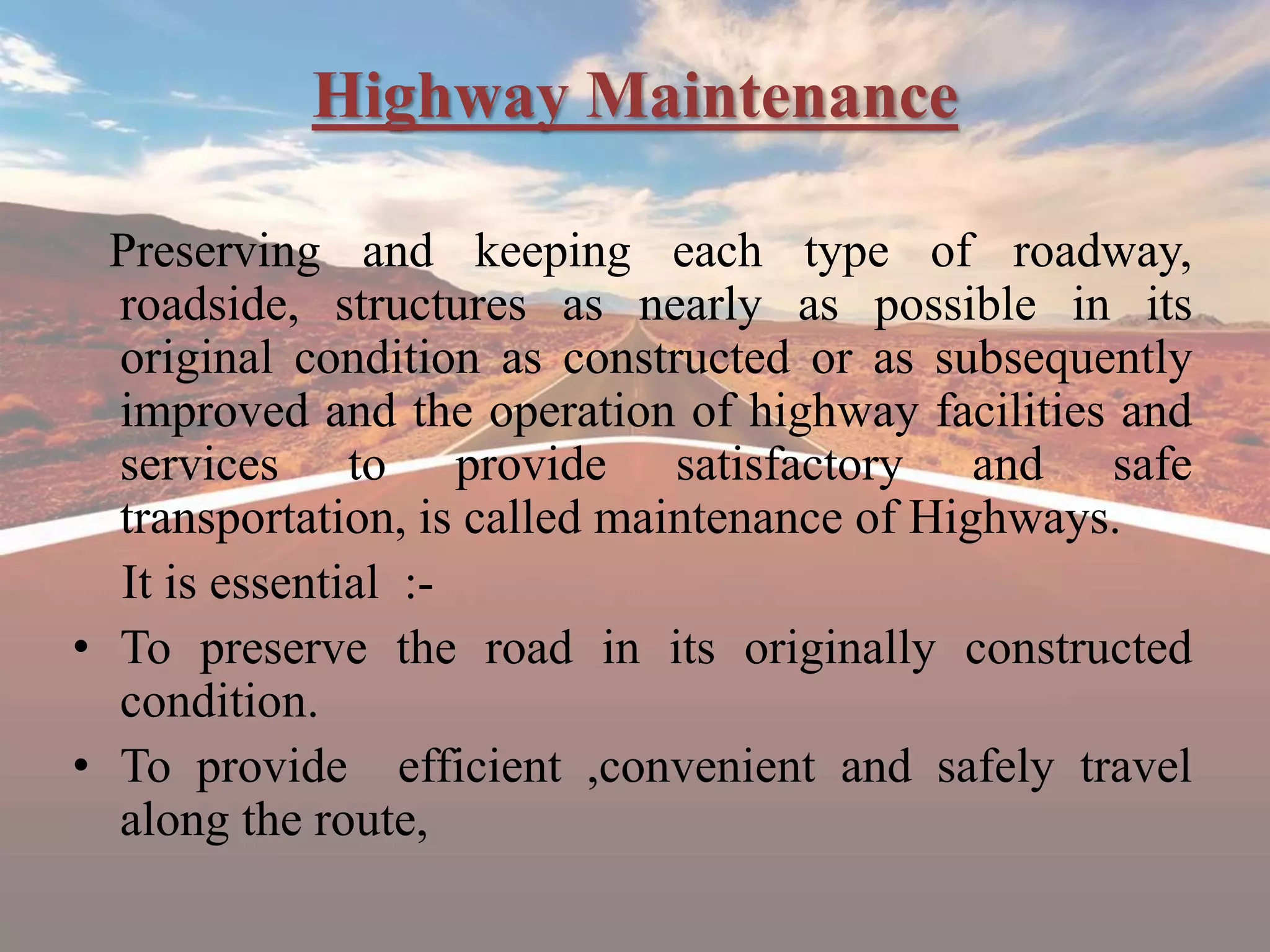 Highway failure and their maintenance | PPTX