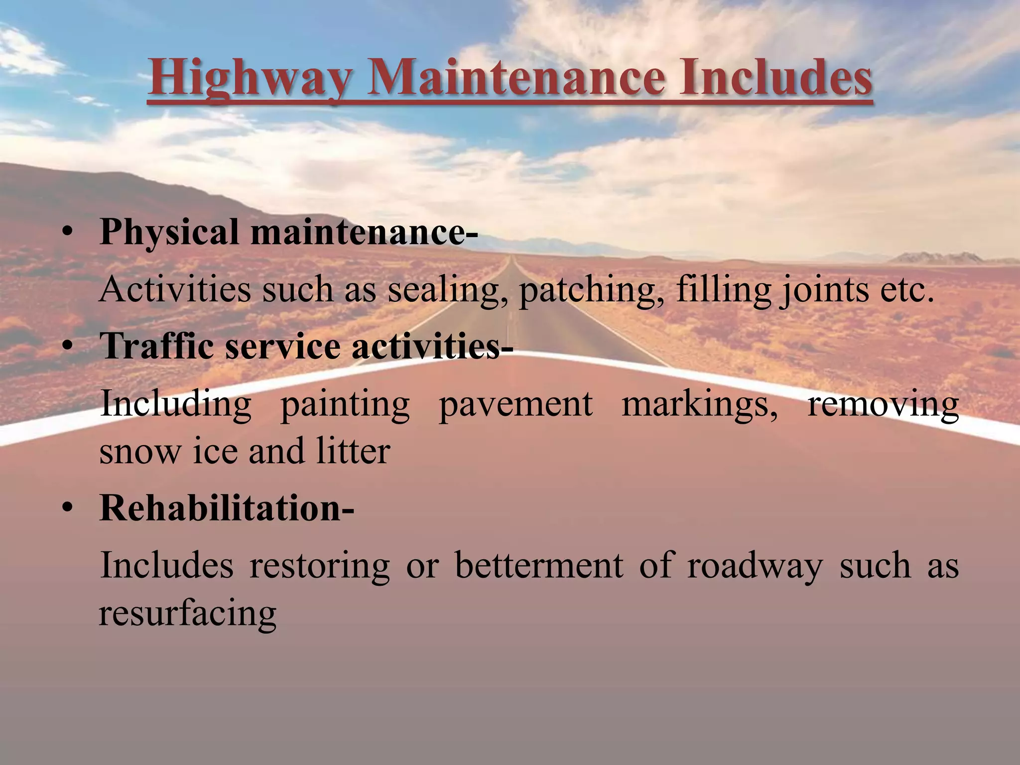 Highway failure and their maintenance | PPTX