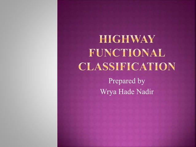 Highway functional | PPT