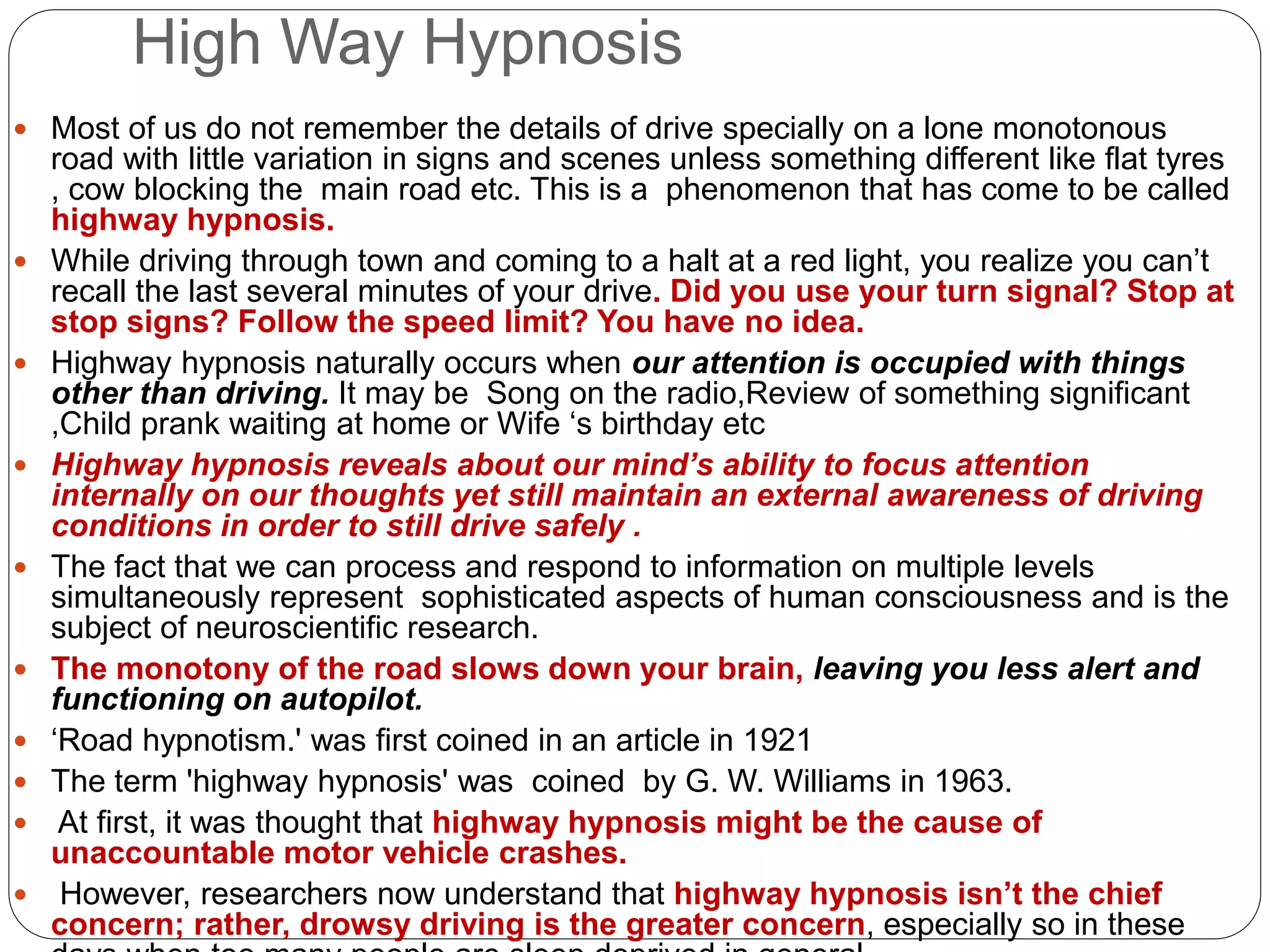 High way hypnosis | PPTX
