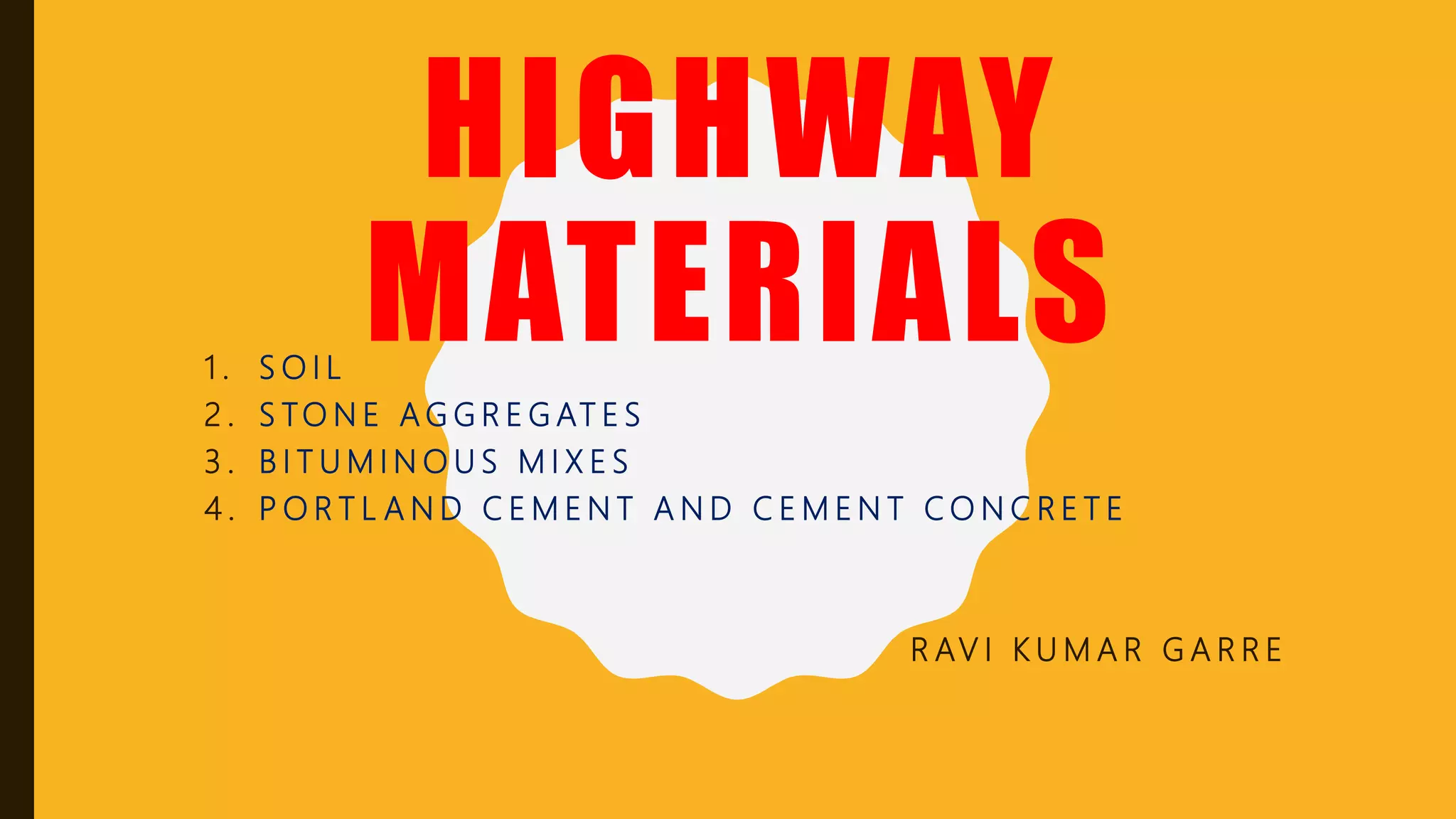 Highway materials - soil | PPTX