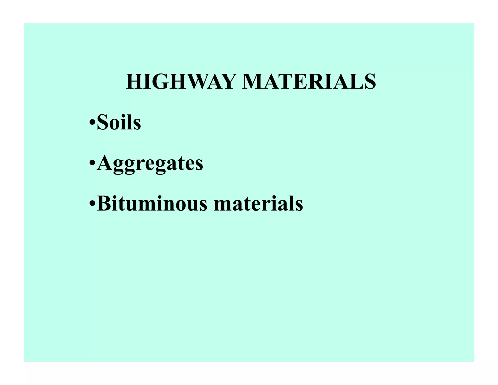 Highway materials (transportation engineering) | PPT