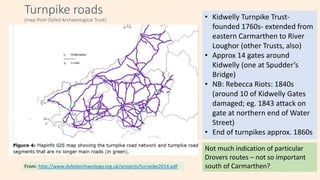 Old Highways and byways in the Kidwelly area | PPTX