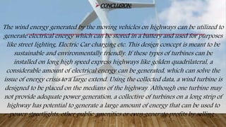 Highway Wind Turbine Electricity generation PPT. | PPTX