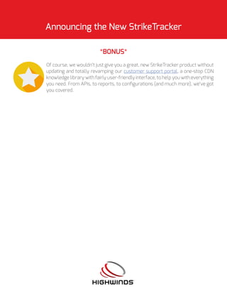 Highwinds Unveils New StrikeTracker CDN Console | PDF