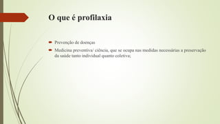 Higiene e Profilaxia.pptx