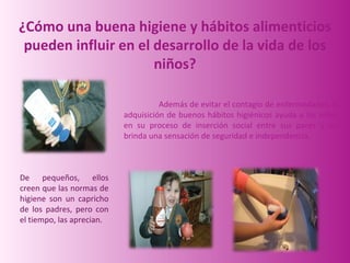 Higiene y hábitos en los niños | PPT