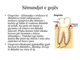 Higjiena e Gojes | PPTX
