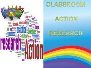 Classroom Action Research............ppt