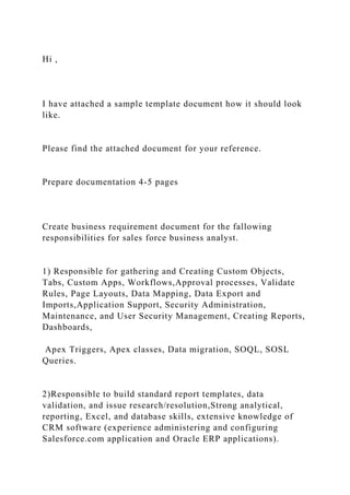 Hi ,I have attached a sample template document how it should.docx