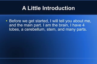 Hi, i'm the brain | PPT