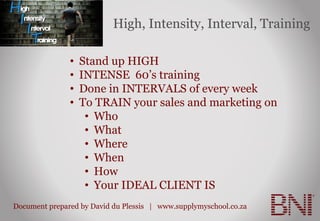 High Intensity Interval Training (Training your BNI Chapter) | PPTX