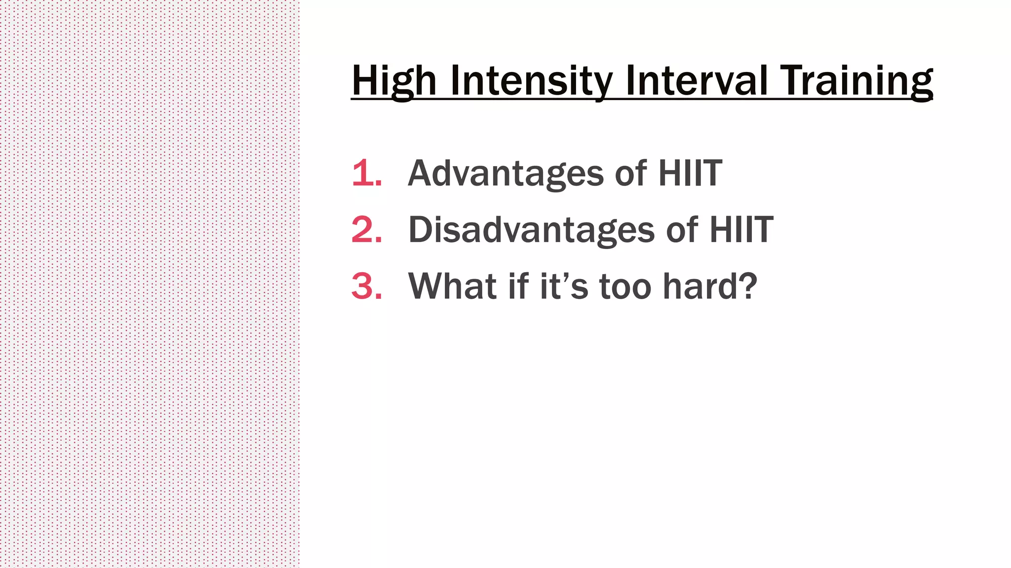 HIGH INTENSITY INTERVAL TRAINING (HIIT) | PPTX