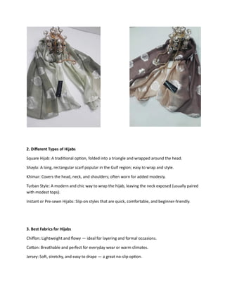 More Than a Style: The Beauty, Purpose, and Fashion of the Hijab | PDF
