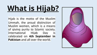 Hijab 101: Exploring Its Meaning and Importance | PPTX