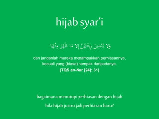 Hijab syari By Ustd.Felix Xiau | PPTX