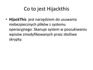 Hijack this prezentacja | PPT
